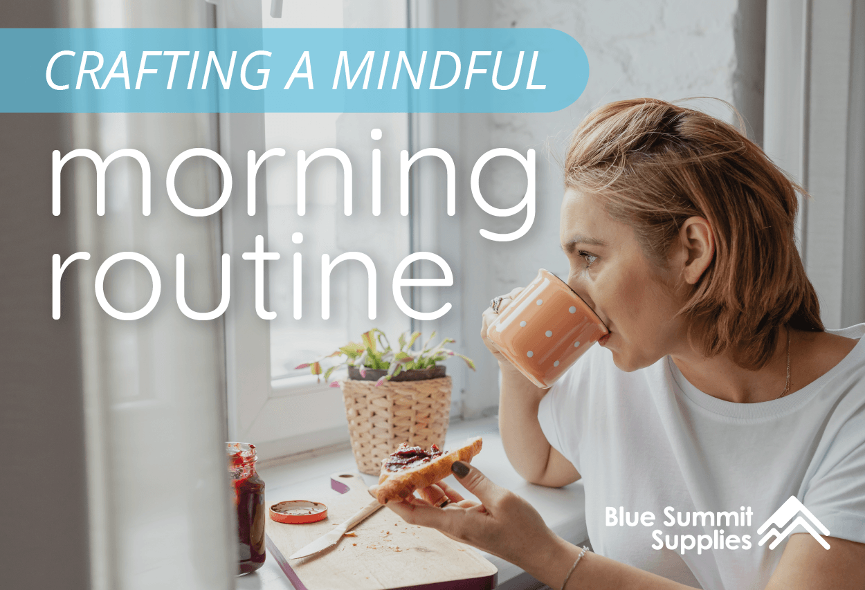 How to Craft a Mindful Morning Routine (With Checklist)