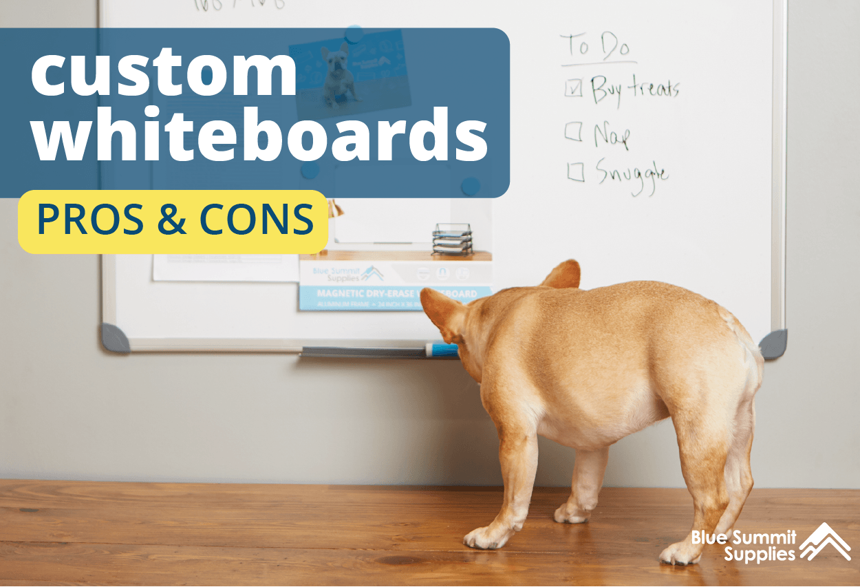 The Pros and Cons of Custom Whiteboards