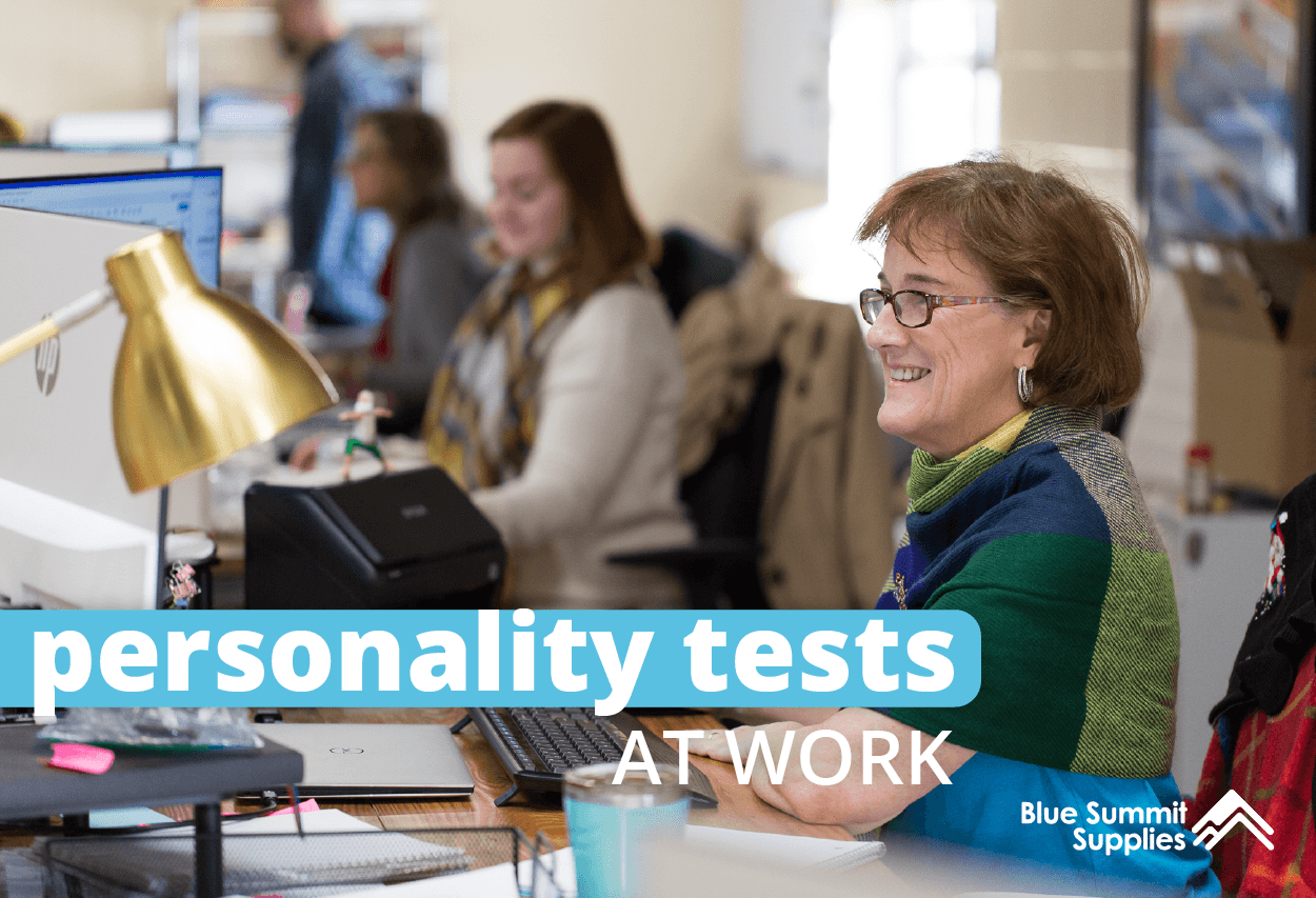 The Value of Work Personality Tests & Why We Chose the DiSC Personalit